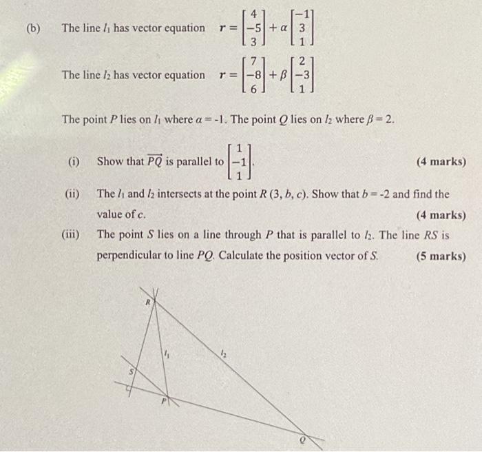 Solved The line l, has vector equation r=⎣⎡4−53⎦⎤+α⎣⎡−131⎦⎤ | Chegg.com