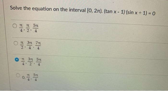 Solved Solve the equation on the interval [0, 21). (tan x - | Chegg.com