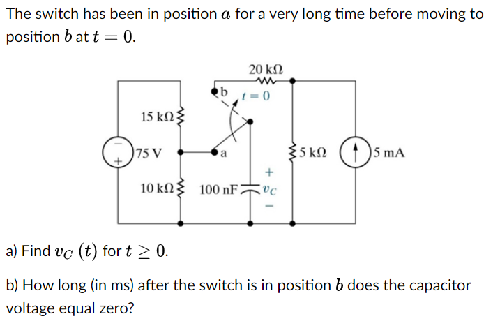 Solved The switch has been in position a for a very long | Chegg.com
