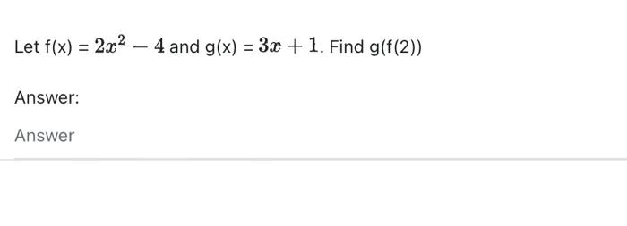 Solved Let f(x) = -2x + 9 and g(x) = -5x + 2. Find (fg)(−1) | Chegg.com