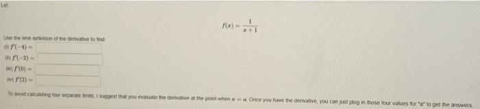 Solved Let Use the simt detration of the denvative to find | Chegg.com