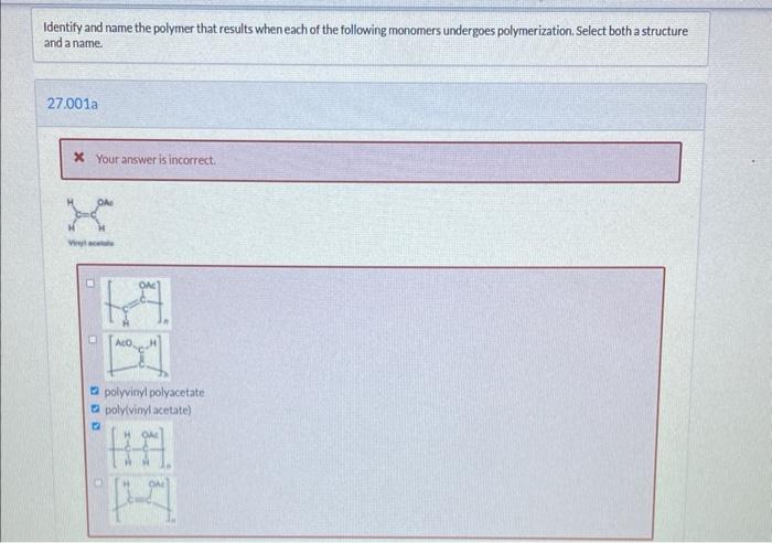 Solved Identify and name the polymer that results when each | Chegg.com