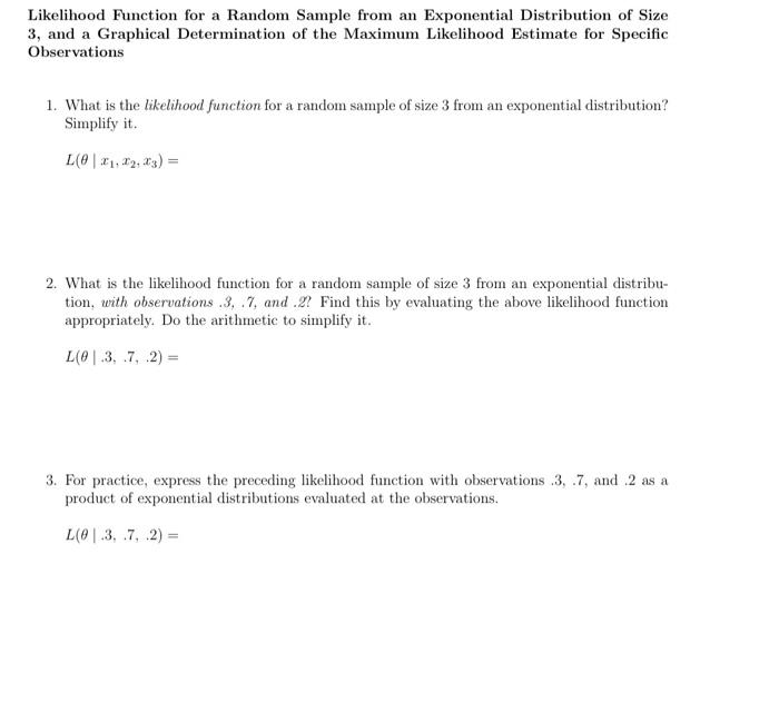 Solved Likelihood Function for a Random Sample from an | Chegg.com