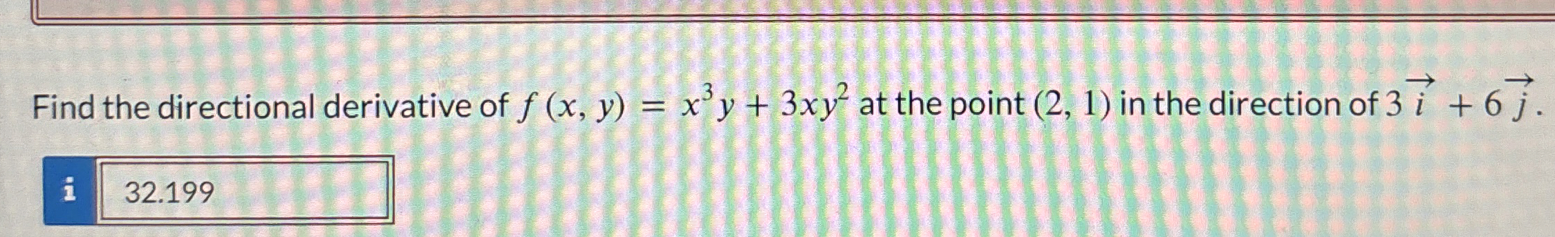 Solved Find the directional derivative of f(x,y)=x3y+3xy2 | Chegg.com