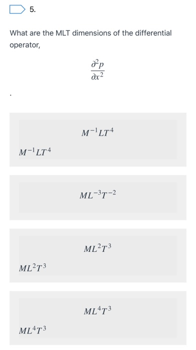 Solved 5. What are the MLT dimensions of the differential | Chegg.com