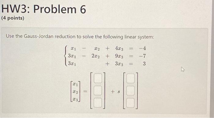 Solved Use the Gauss-Jordan reduction to solve the following | Chegg.com