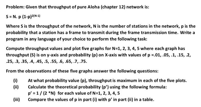 Solved Problem: Given that throughput of pure Aloha (chapter | Chegg.com
