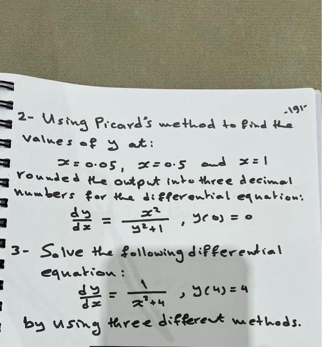 Solved .191∘ 2- Using Picard's method to find the Values of | Chegg.com