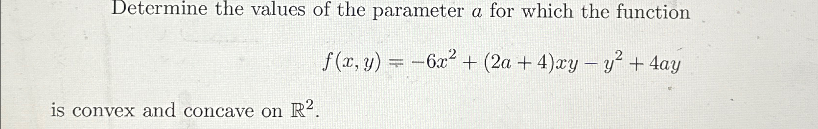 Solved Determine the values of the parameter a for which the | Chegg.com