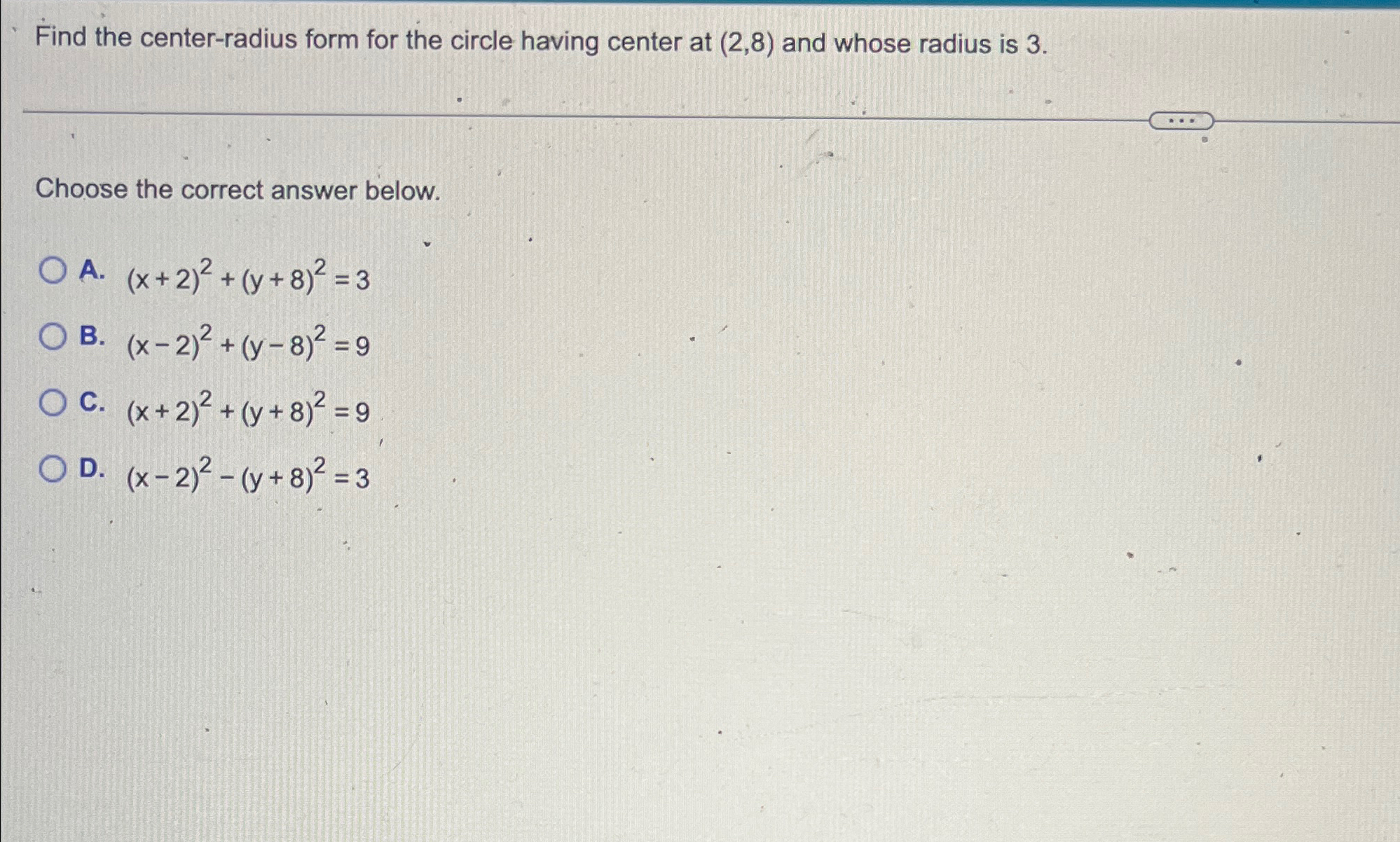 Solved Find the center-radius form for the circle having | Chegg.com