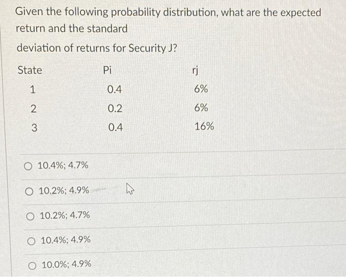 Solved Given the following probability distribution, what | Chegg.com