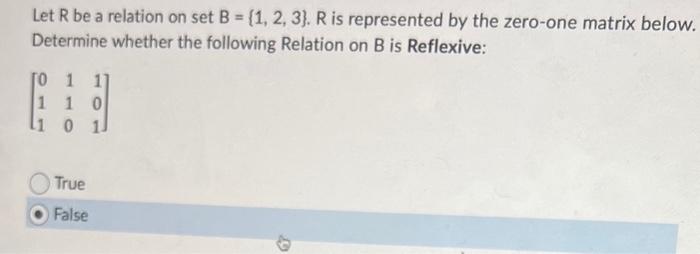 Solved Let R be a relation on set B={1,2,3}. R is | Chegg.com
