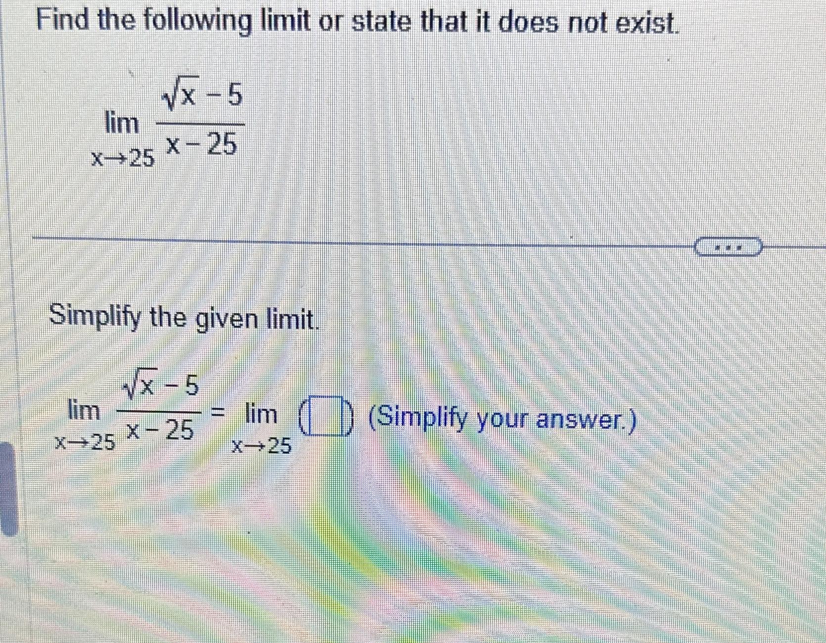 Solved Find the following limit or state that it does not | Chegg.com