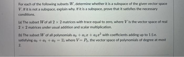 Solved For each of the following subsets W, determine | Chegg.com
