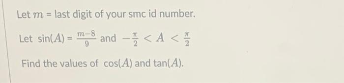 Solved Let m = last digit of your smc id number. - 9 Let | Chegg.com