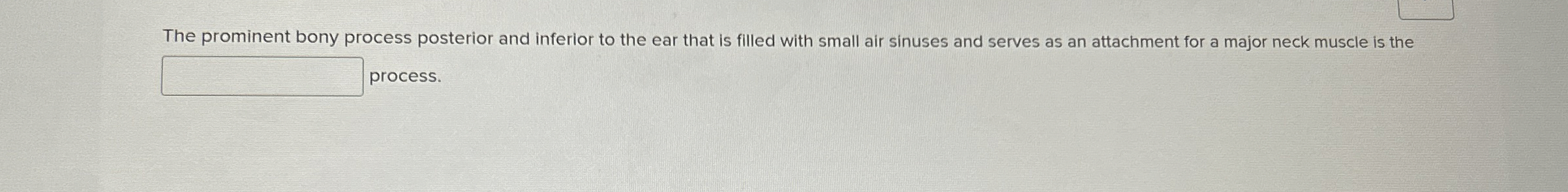 Solved The prominent bony process posterior and inferior to | Chegg.com