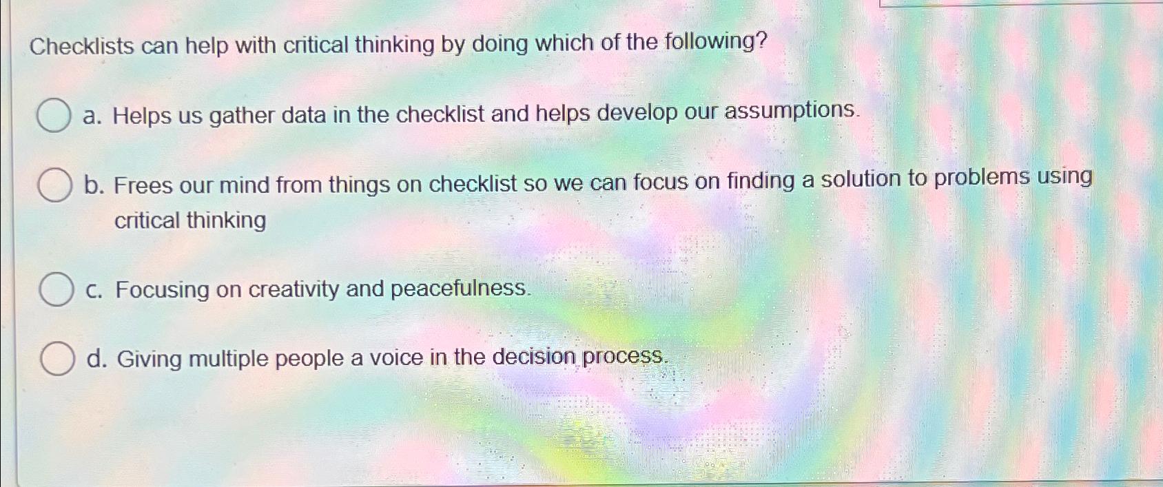 Solved Checklists can help with critical thinking by doing | Chegg.com