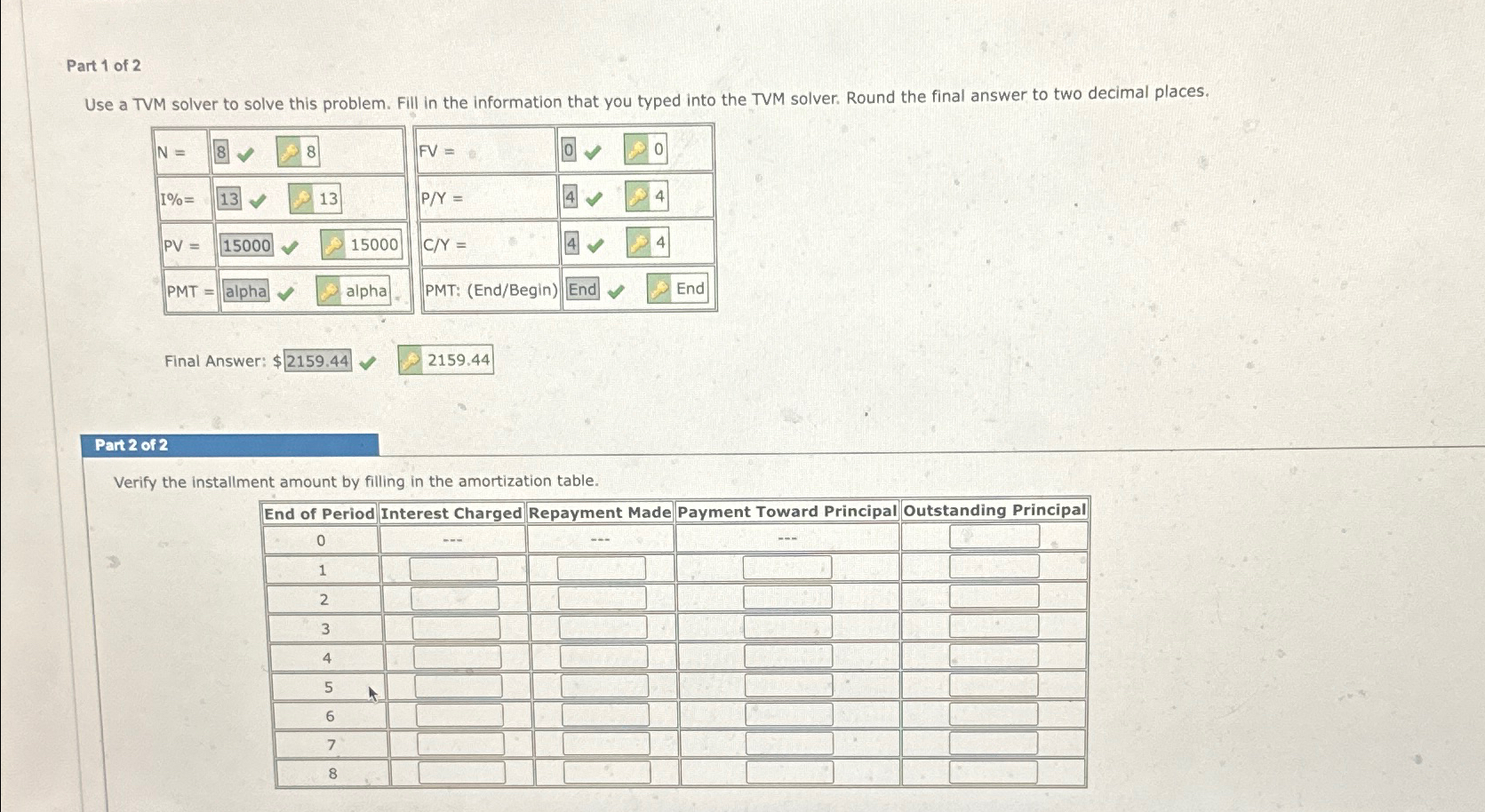 Part 1 ﻿of 2Use a TVM solver to solve this problem. | Chegg.com