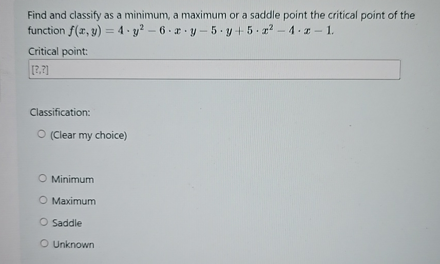 Solved Find and classify as a minimum, a maximum or a saddle | Chegg.com