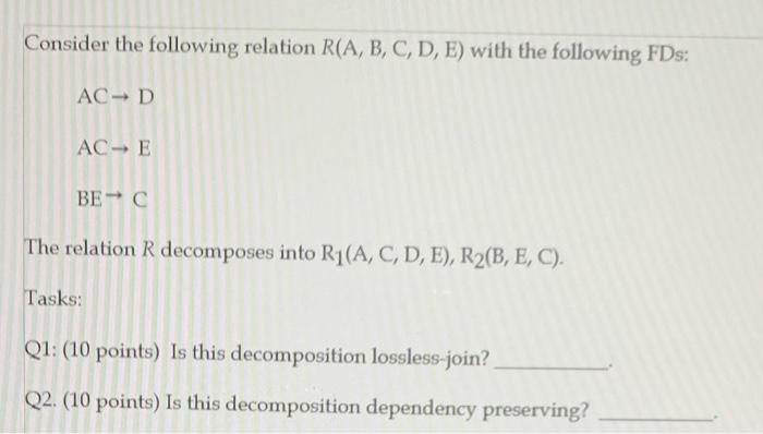 Solved Consider the following relation R(A, B, C, D, E) with | Chegg.com