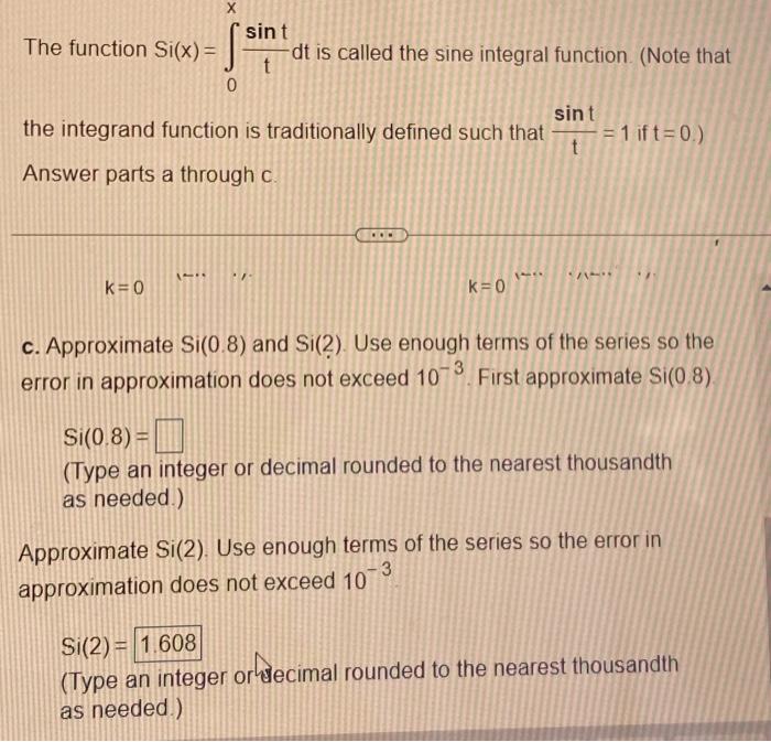 Solved The function Si(x)=∫0xtsintdt is called the sine | Chegg.com