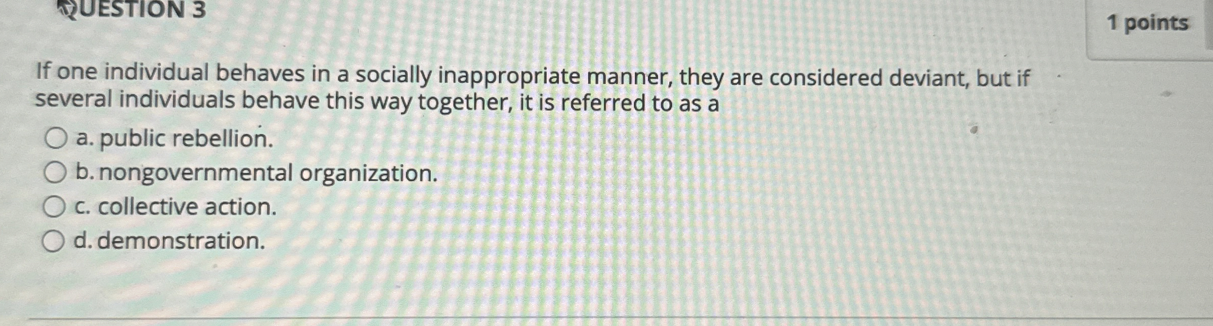 Solved If one individual behaves in a socially inappropriate | Chegg.com