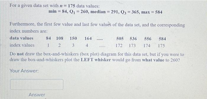 Solved For a given data set with n = 175 data values: min = | Chegg.com