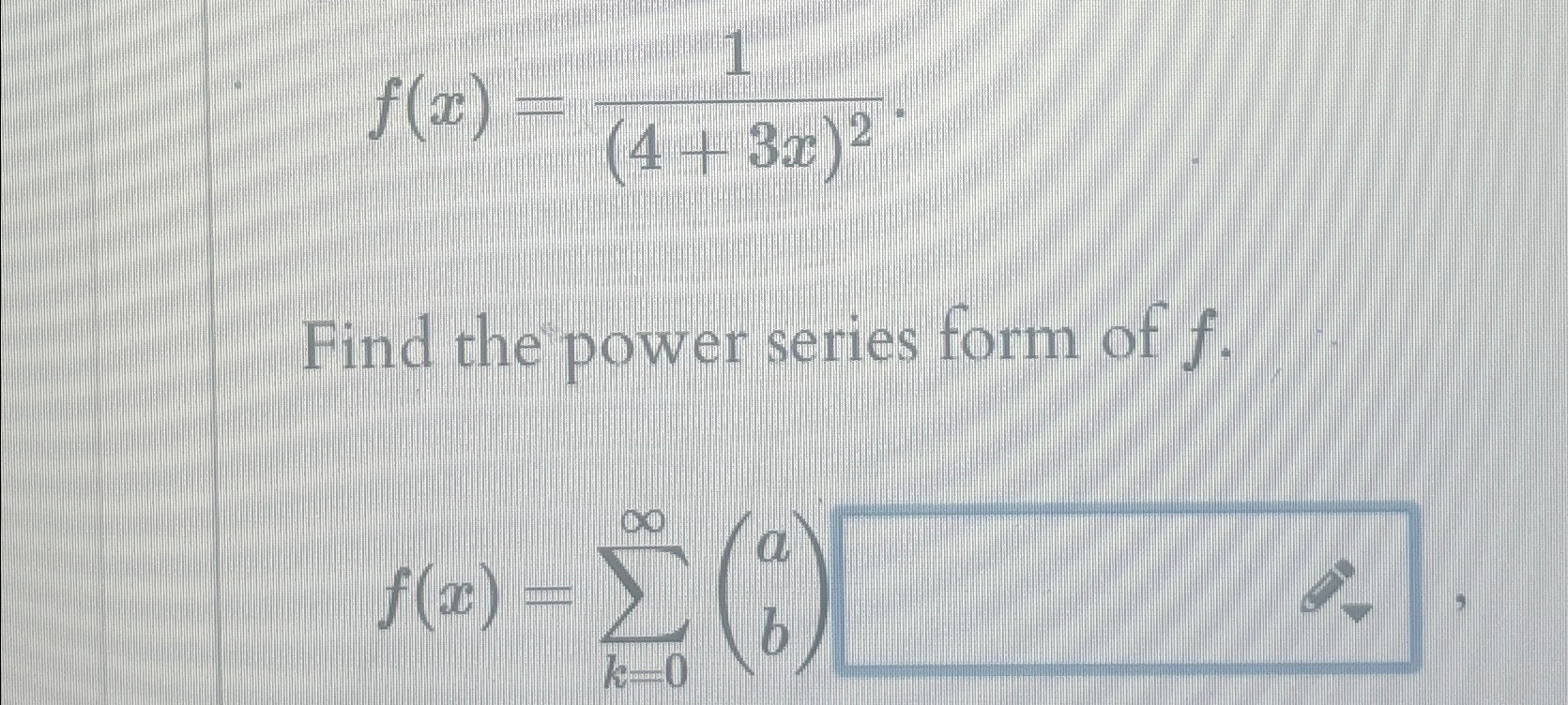 Solved f(x)=1(4+3x)2Find the power series form of | Chegg.com