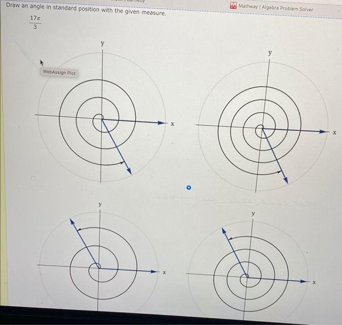 Solved Draw an angle in standard position with the given | Chegg.com