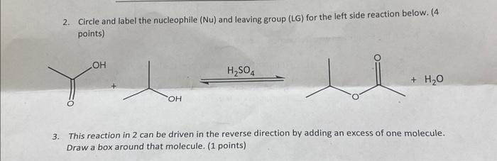 Solved 2. Circle and label the nucleophile ( Nu ) and | Chegg.com