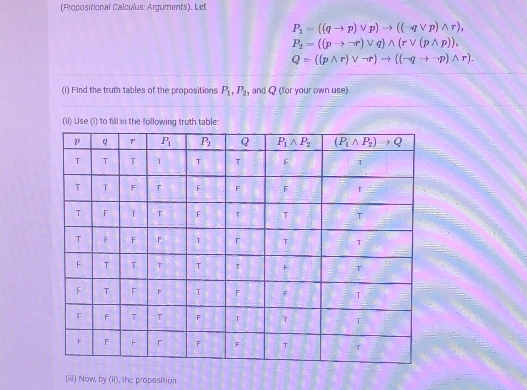Solved (Propositional Calculus: Arguments). | Chegg.com Solved (Propositional Calculus: Arguments). | Chegg.com