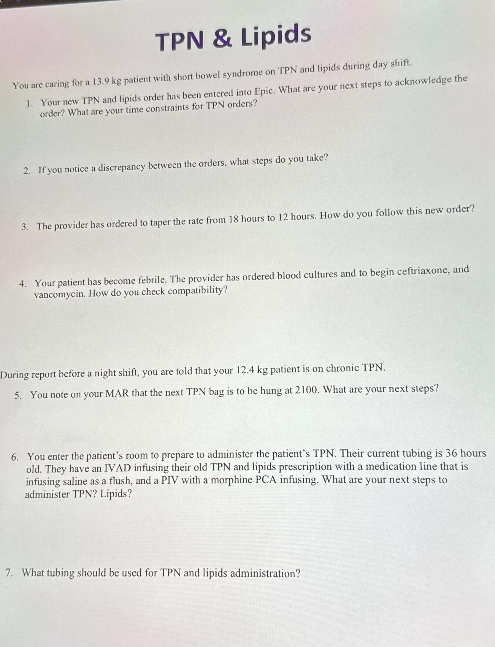 Solved TPN & LipidsYou are caring for a 13.9kg ﻿patient with | Chegg.com