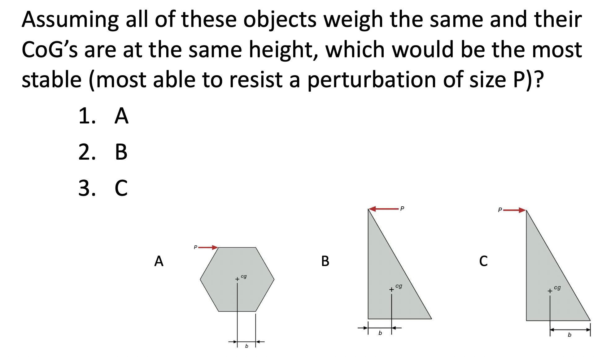 Solved Assuming all of these objects weigh the same and | Chegg.com