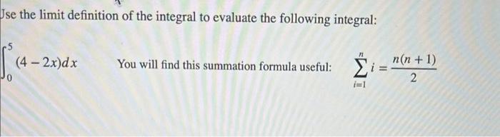 Solved Use the limit definition of the integral to evaluate | Chegg.com