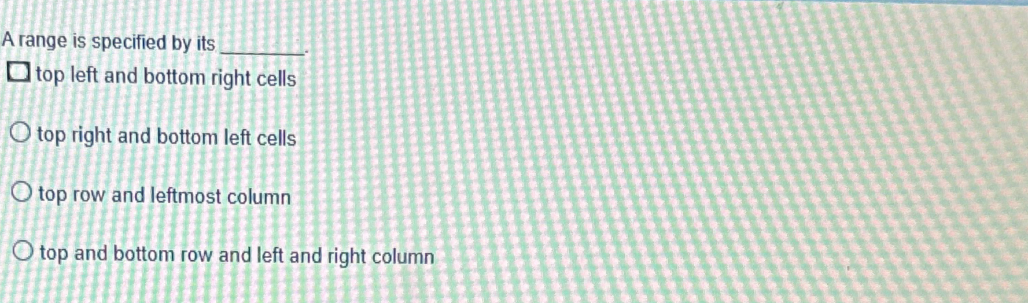 Solved A range is specified by itstop left and bottom right | Chegg.com