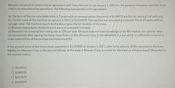 Solved Blossom Corporation enters into an agreement with | Chegg.com