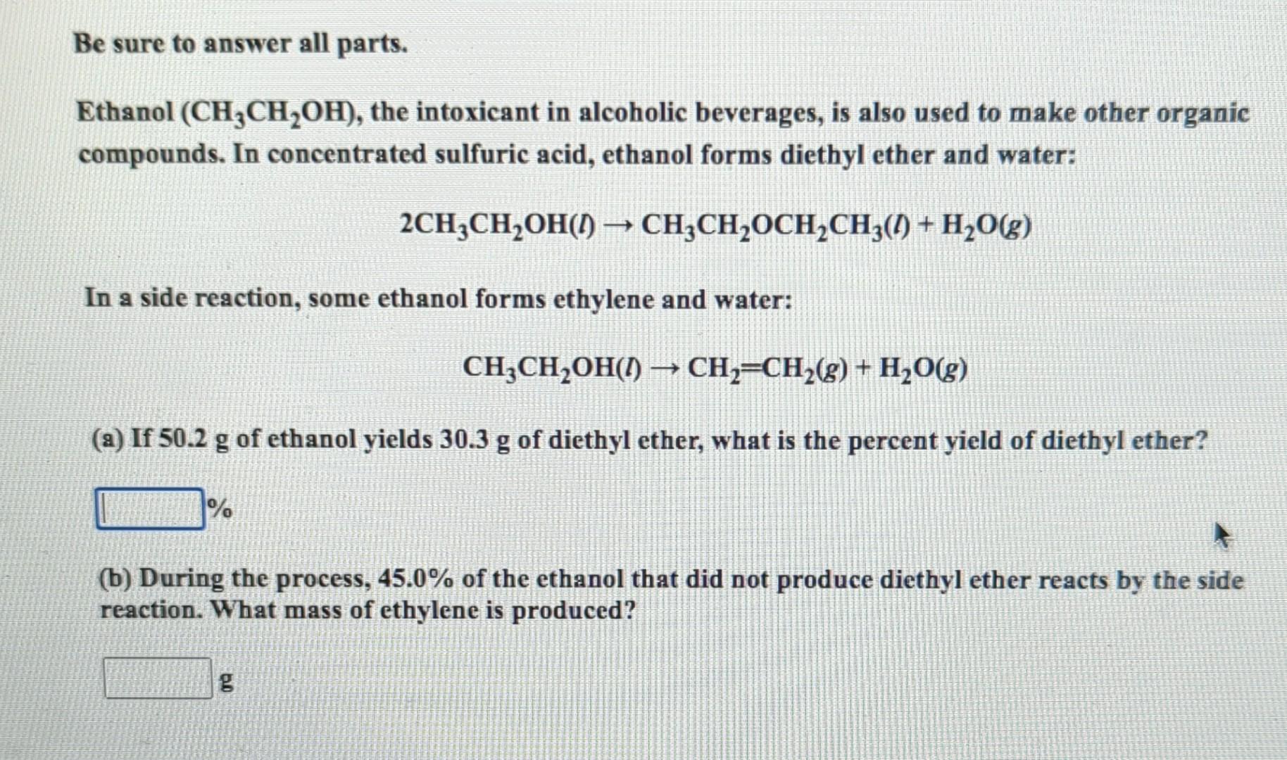 Solved Be sure to answer all parts. Ethanol (CH3CH2OH), the | Chegg.com