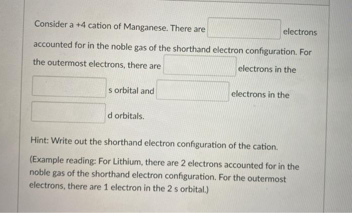 Solved Consider a +4 cation of Manganese. There are | Chegg.com