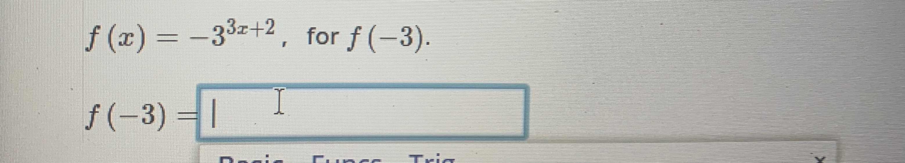Solved f(x)=-33x+2, ﻿for f(-3)f(-3)= | Chegg.com