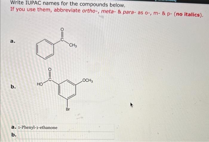 Solved Write IUPAC names for the compounds below. If you use | Chegg.com