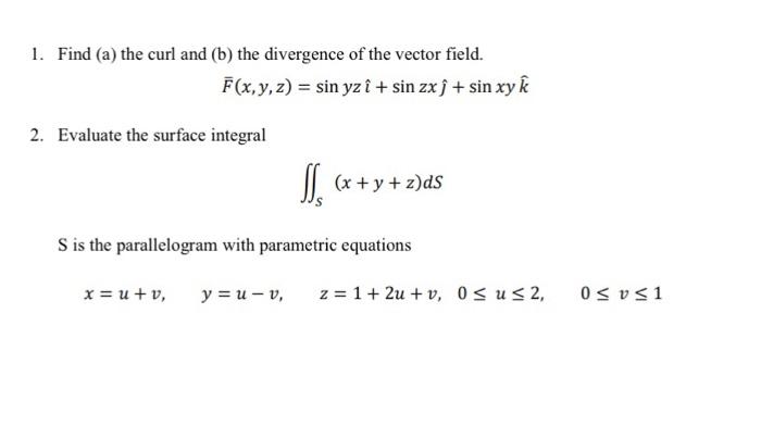 Solved Math Methods I. Find (a) the curl and (b) the | Chegg.com