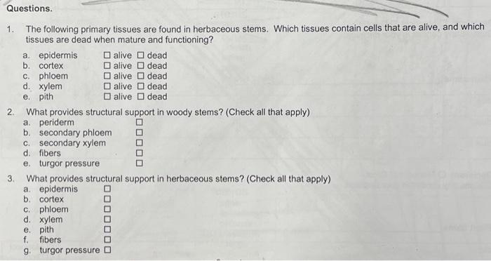 Solved 1. The following primary tissues are found in | Chegg.com