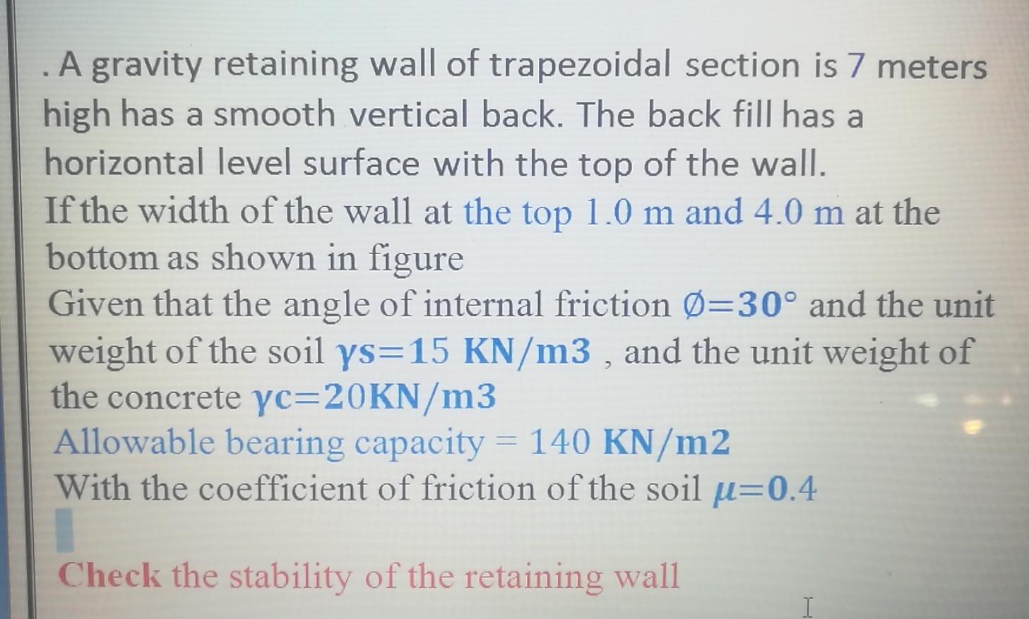 Solved A gravity retaining wall of trapezoidal section is 7 | Chegg.com