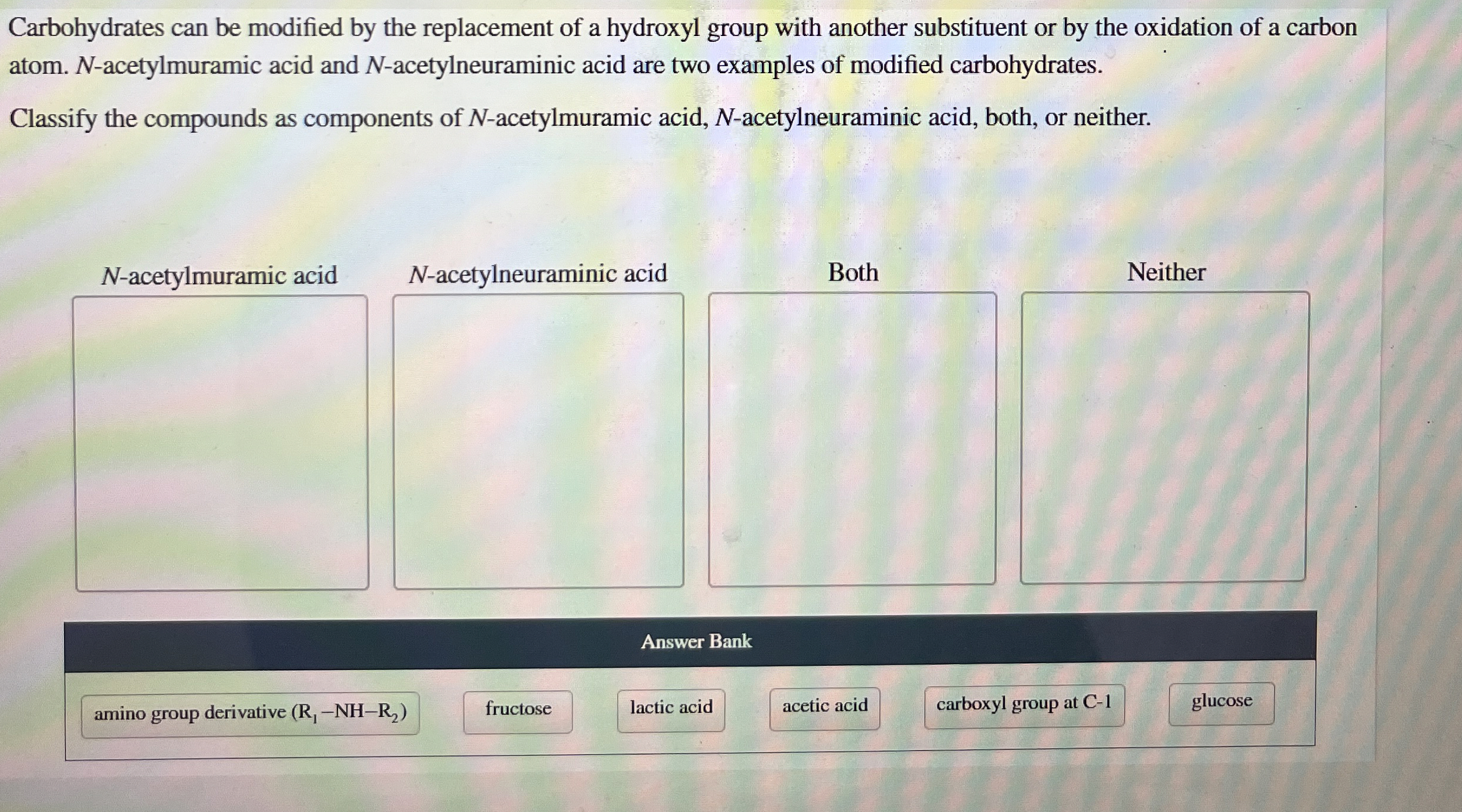 Solved Carbohydrates can be modified by the replacement of a | Chegg.com