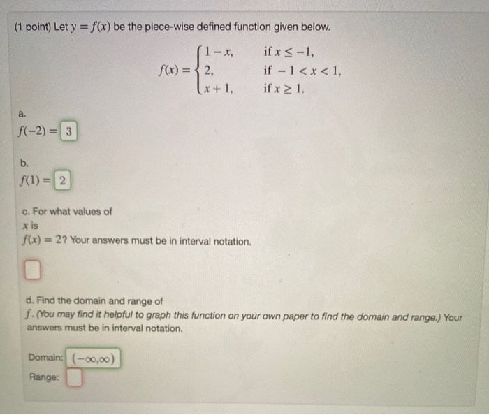 Solved (1 point) Let y = f(x) be the piece-wise defined | Chegg.com