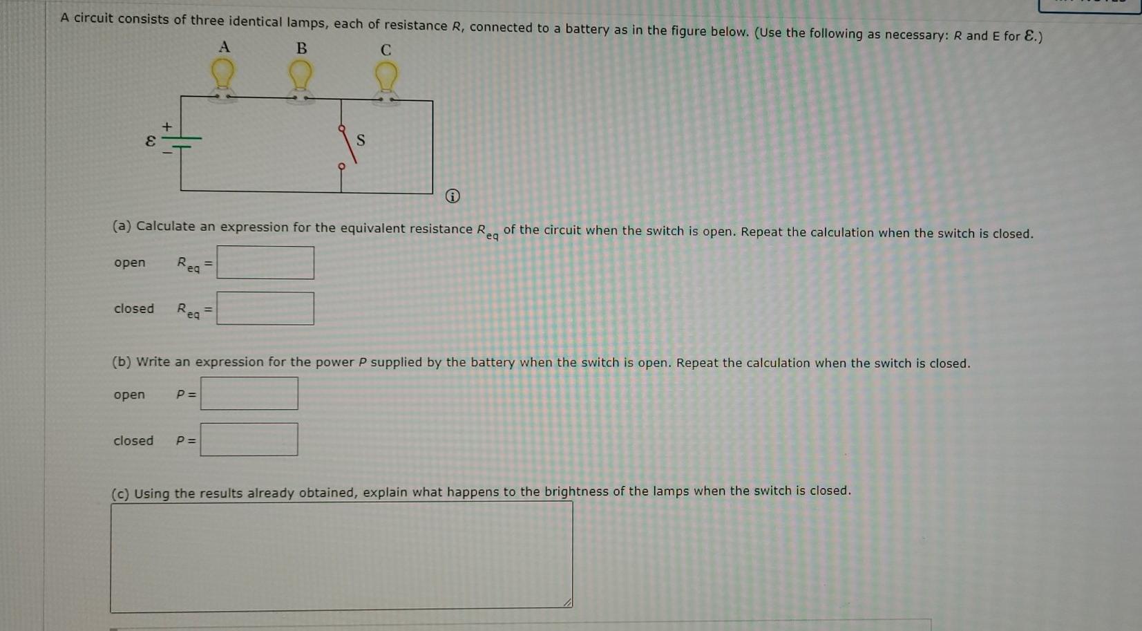 Solved A circuit consists of three identical lamps, each of | Chegg.com