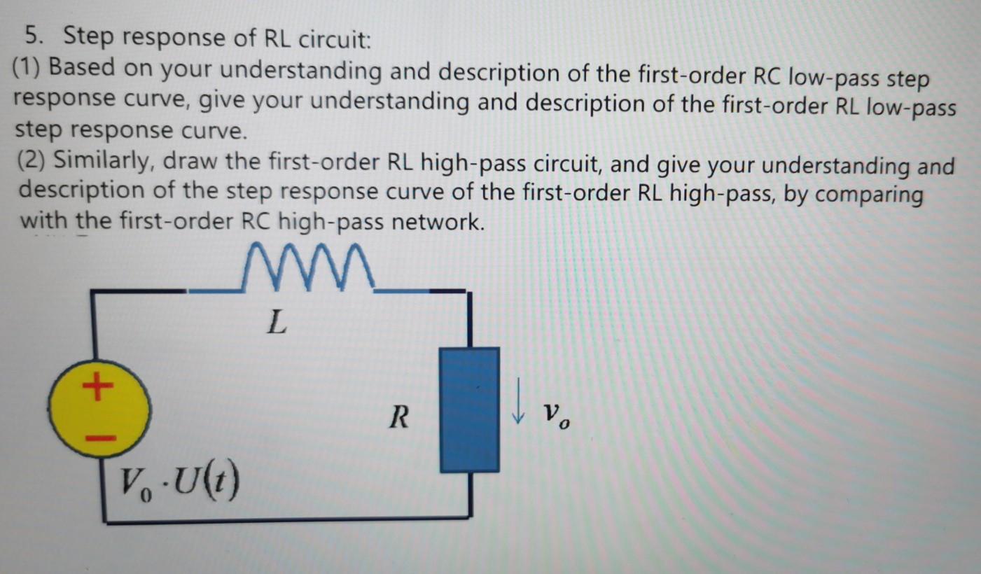 Solved 5. Step response of RL circuit: (1) Based on your | Chegg.com