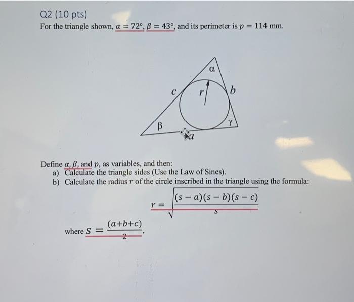 Solved Q2 (10 pts) For the triangle shown, α=72∘,β=43∘, and | Chegg.com