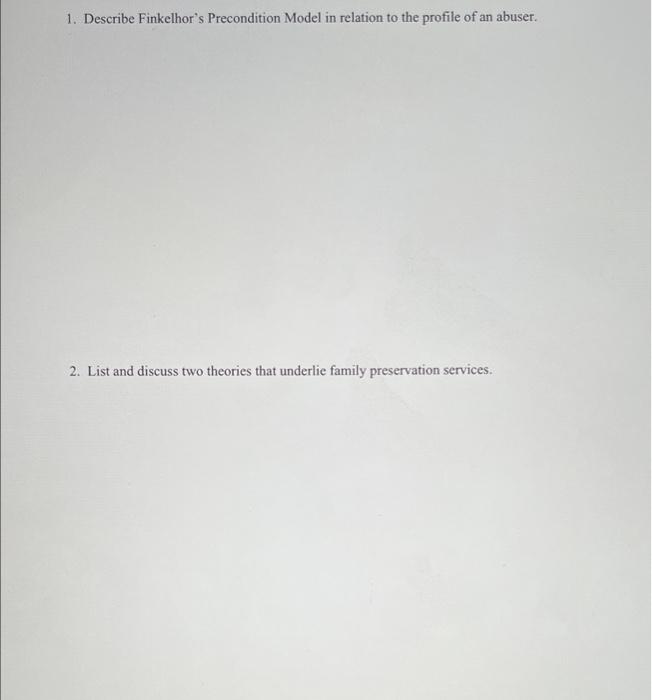 Solved 1. Describe Finkelhor's Precondition Model in | Chegg.com
