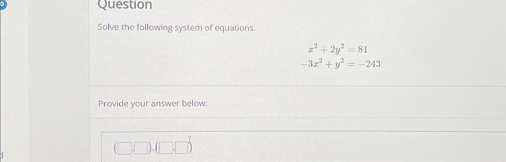 Solved QuestionSolve the following system of | Chegg.com